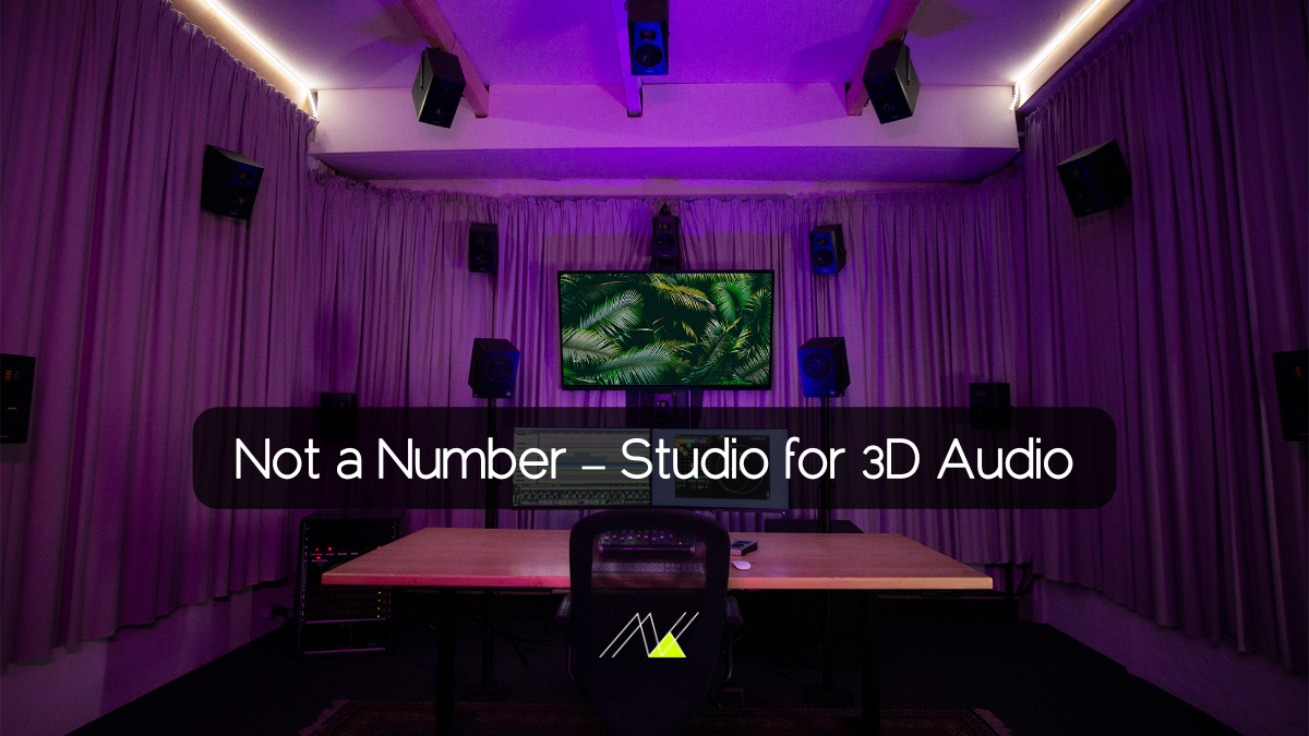 Not a Number - studio for 3D audio productions